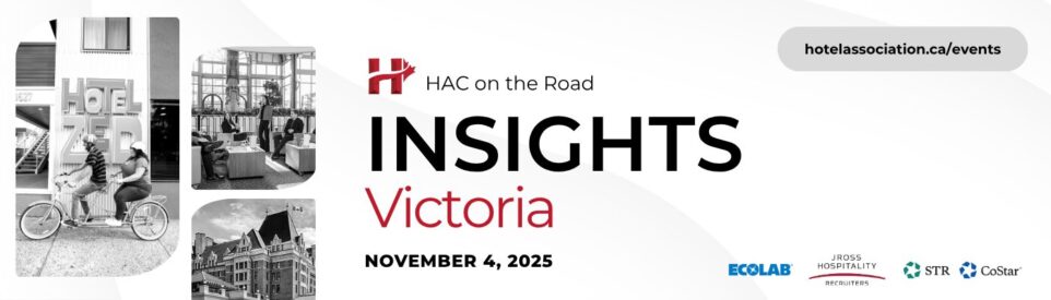 Get Ready: HAC Conference 2025 Is Almost Here - Hotel Association of Canada